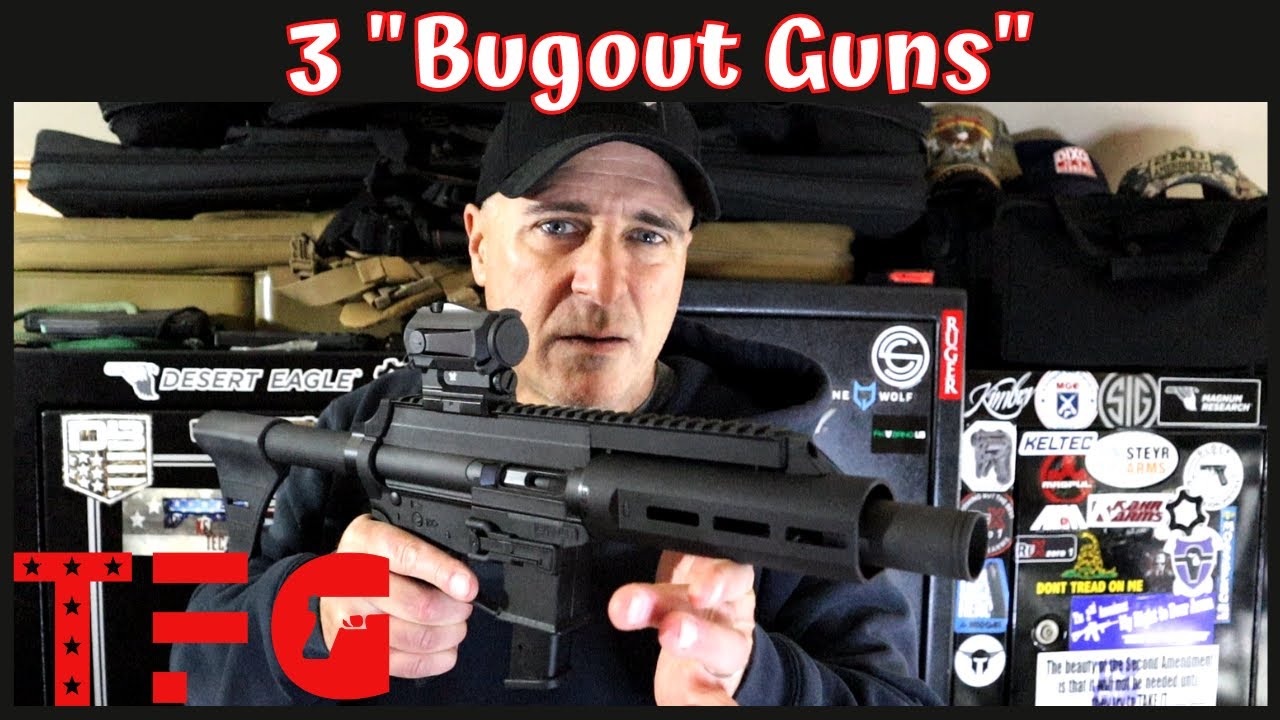 3 "Bugout" Firearms - TheFirearmGuy - YouTube