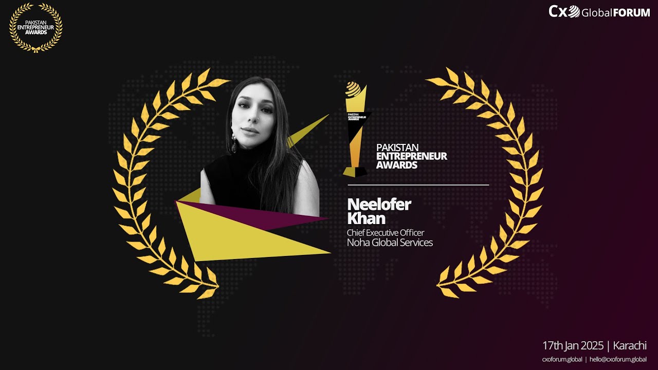 Pakistan Entrepreneur Awards | Neelofer Khan CEO Noha Global Services ...