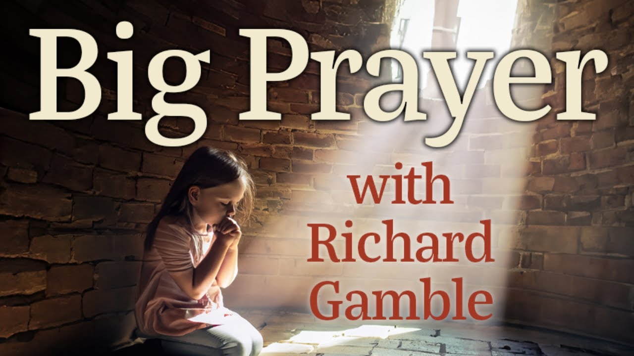 Big Prayer - Richard Gamble on LIFE Today Live - YouTube
