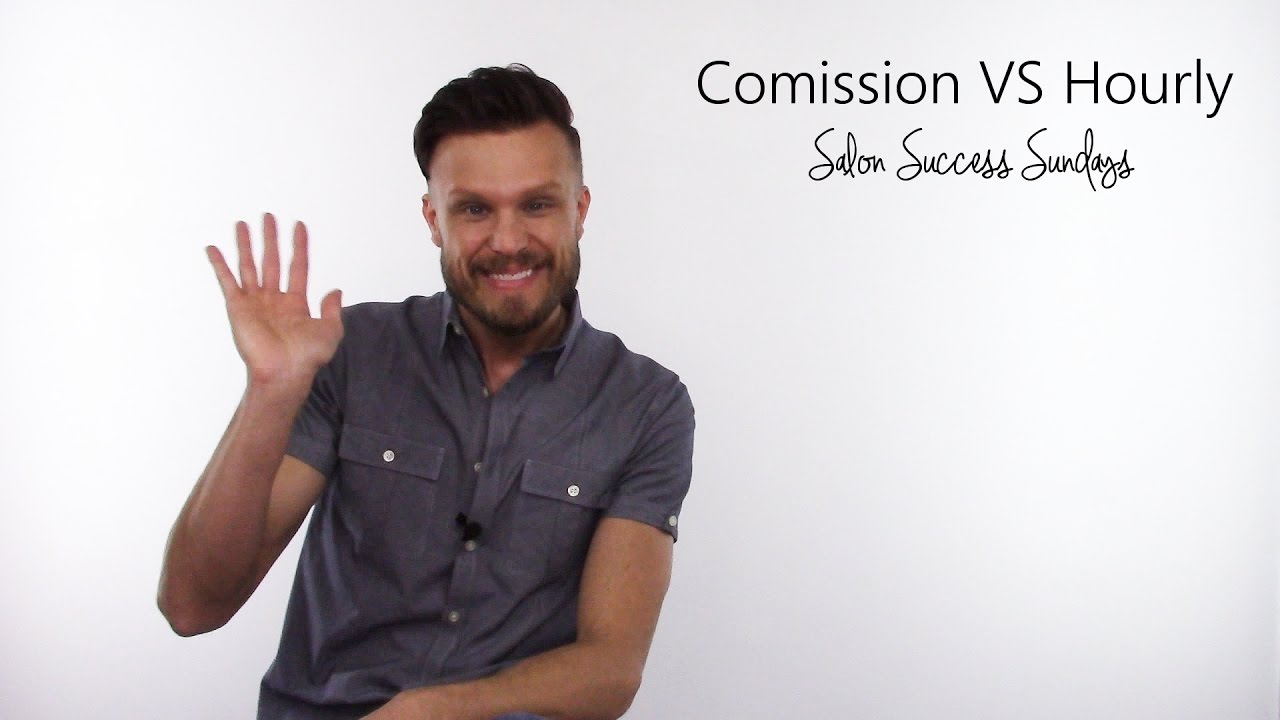 Commission VS Hourly | Salon Pay - YouTube