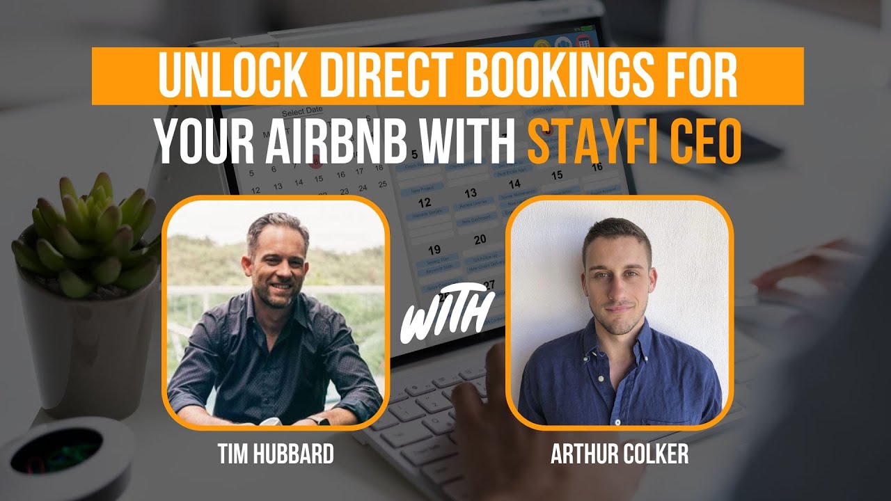 Unlock Direct Bookings for Your Airbnb with StayFi CEO Arthur Colker ...