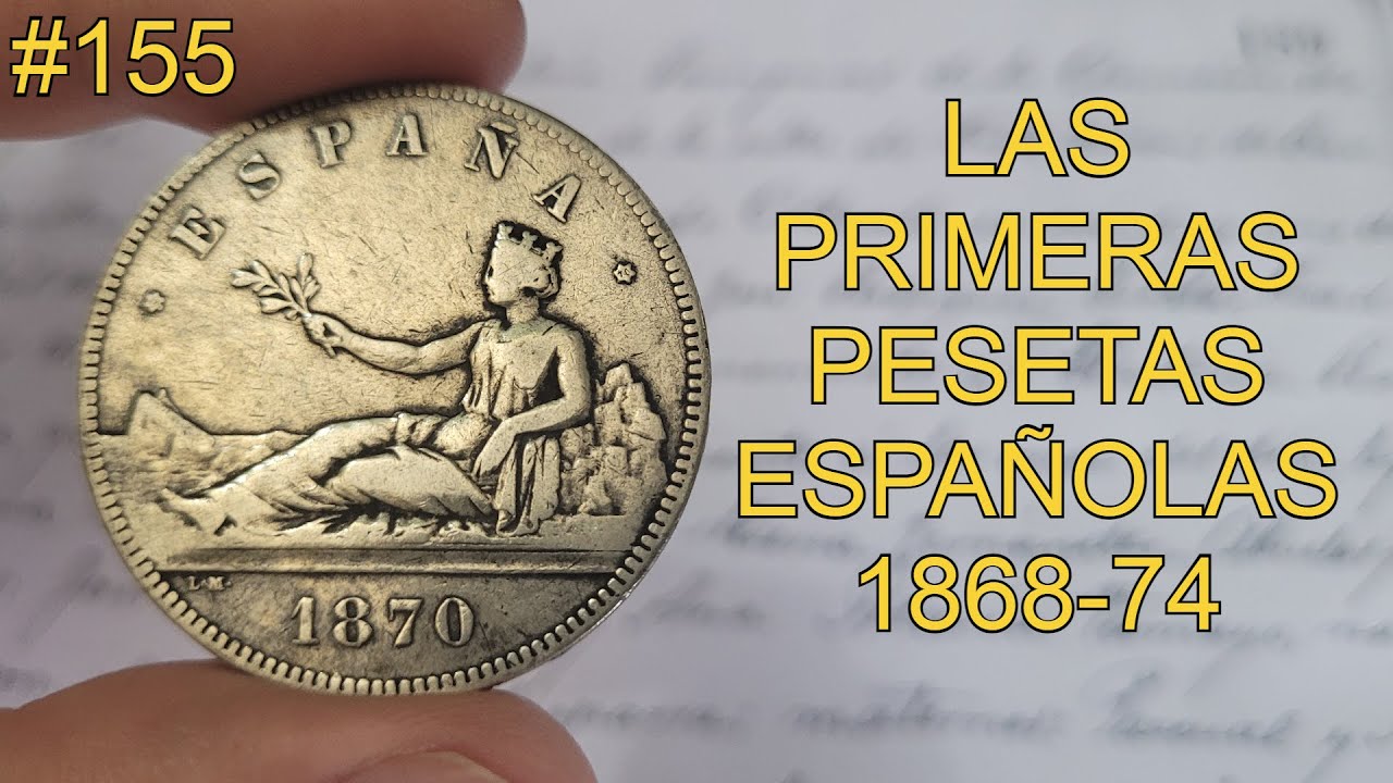Las Primeras Pesetas Españolas: El Sexenio Democrático 1868-1874 ...