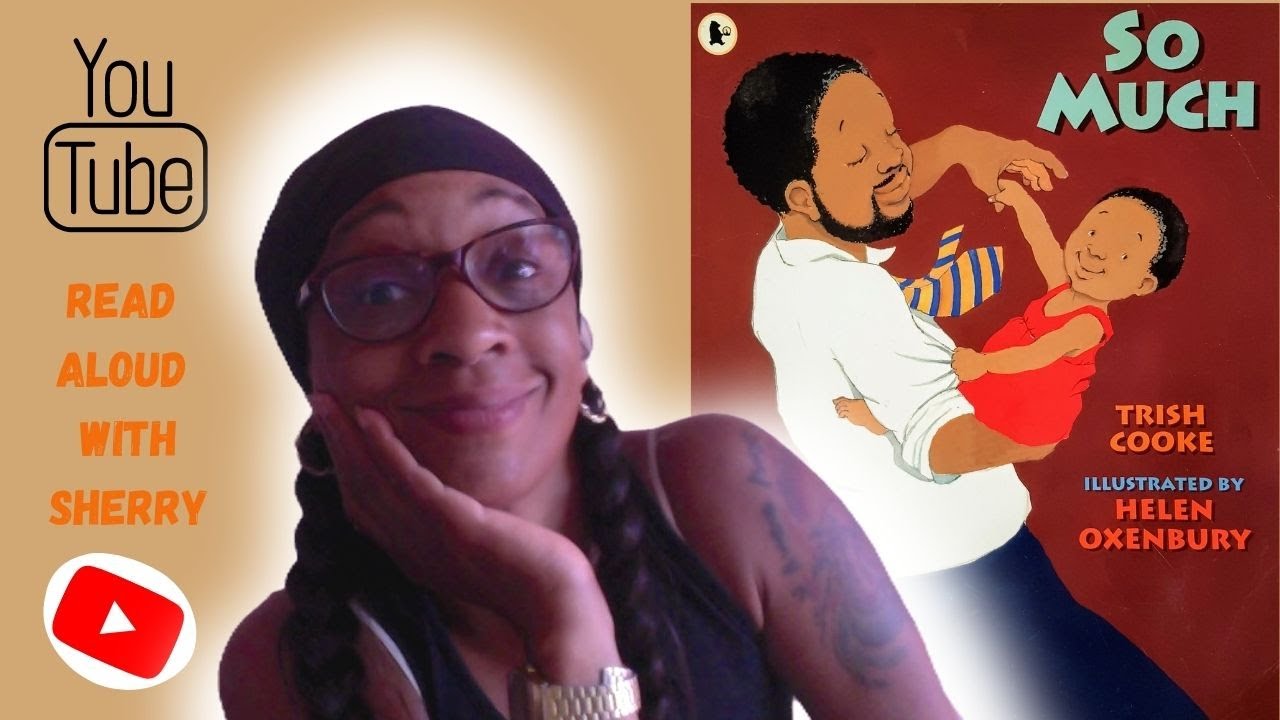 'So Much' by Trish Cooke. Read aloud - YouTube