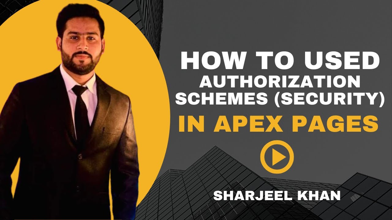 How To Use Authorization Schemes Security In Oracle Apex Pages Youtube 4283