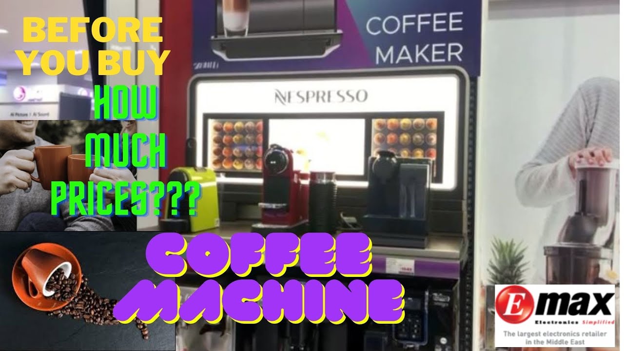COFFEE MACHINE ON DISPLAY WITH PRICES - YouTube