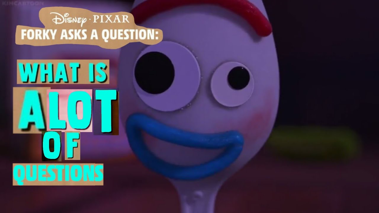 Forky Asks A Stupid Question Ep:2 | What Is A Lot Of Questions - YouTube