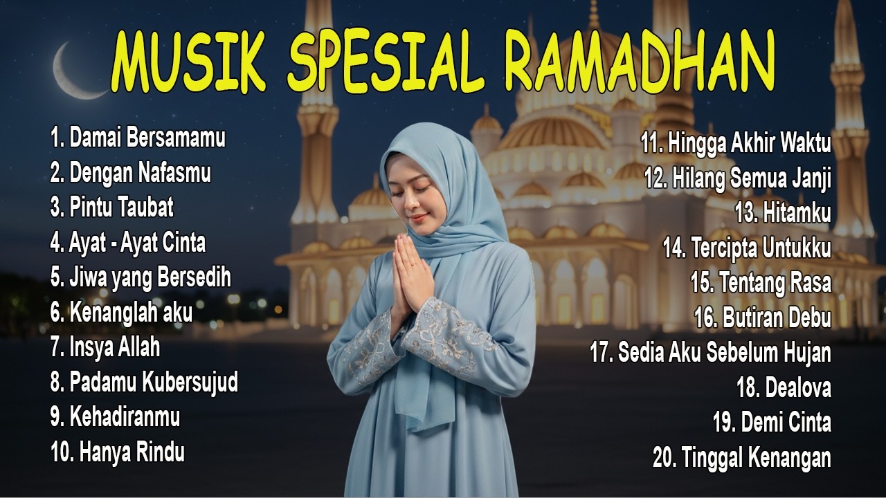 Top Hits Spesial Musik Akustik Ramadhan | Lagu Religi Paling Menyentuh ...