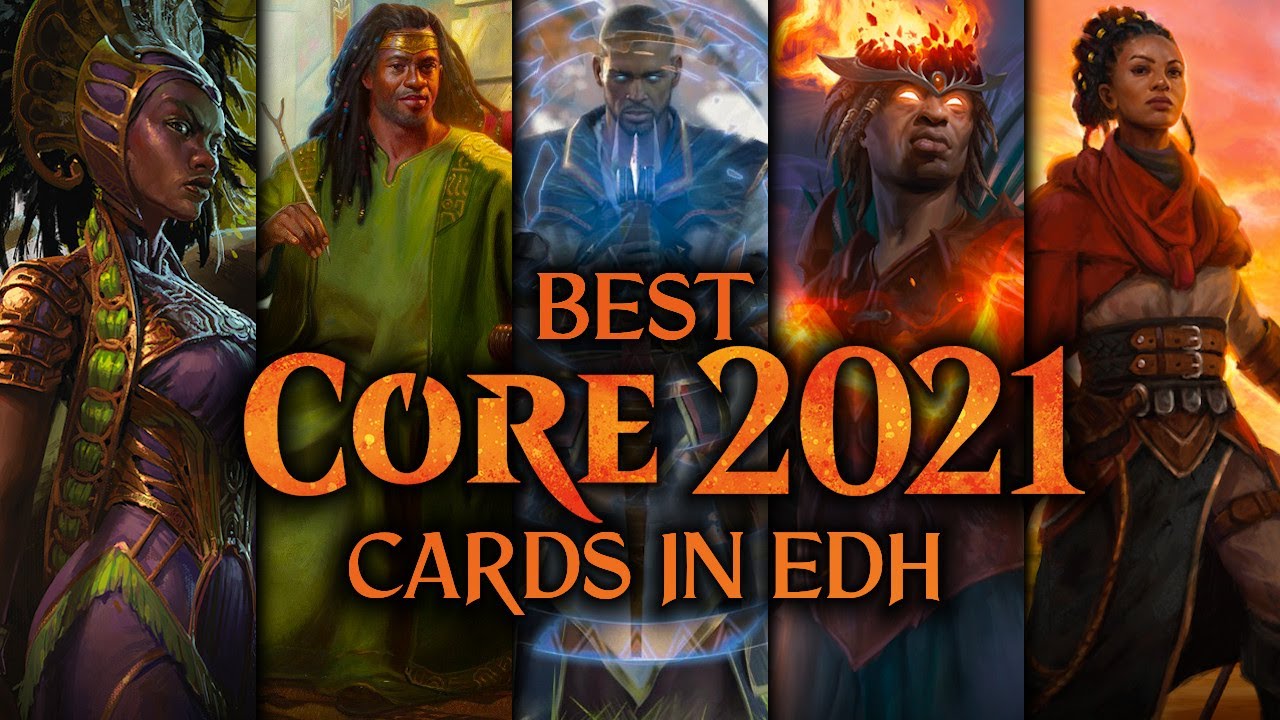 Top 10 Must-Have EDH Cards from Core 2021 - YouTube
