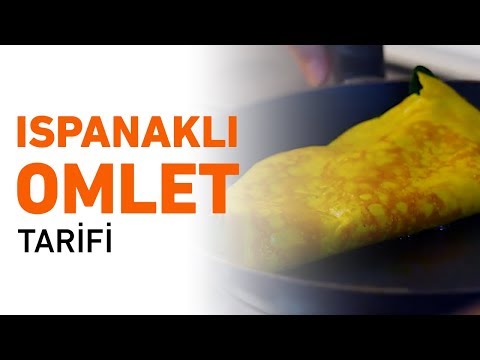Ispanaklı Omlet Nasıl Yapılır? | Ispanaklı Omlet Tarifi