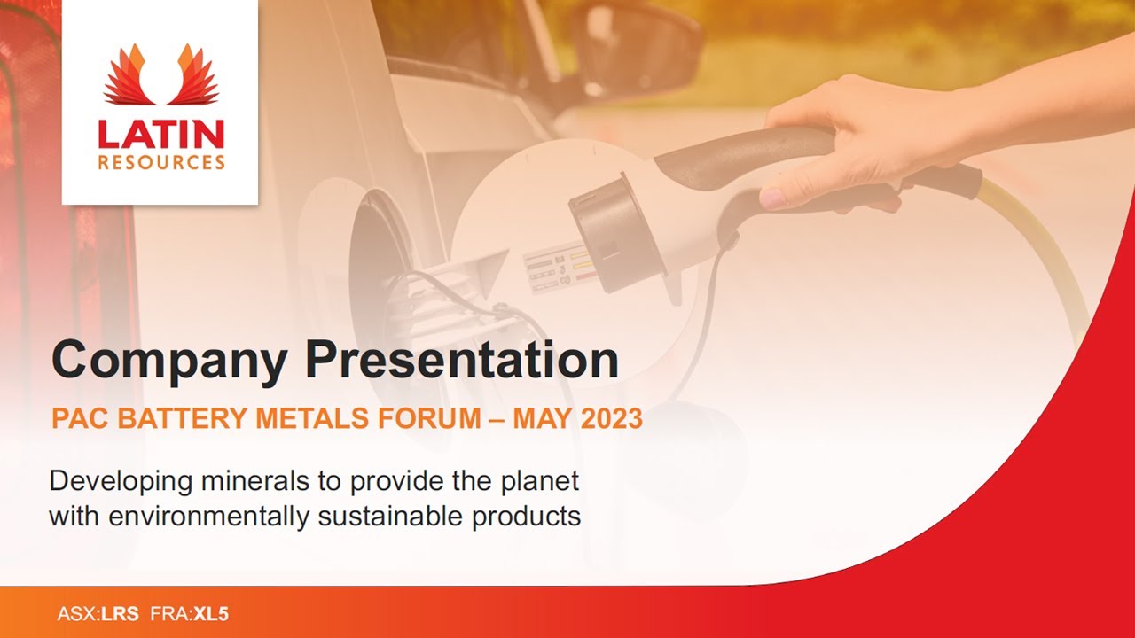 Latin Resources (ASX:LRS) - Broker Briefing Battery Metals Forum ...