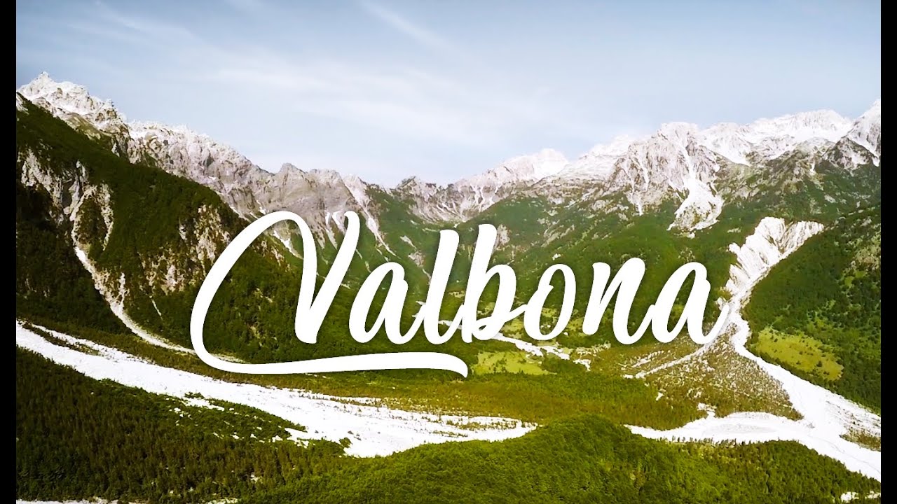 Valbona, Albania - YouTube