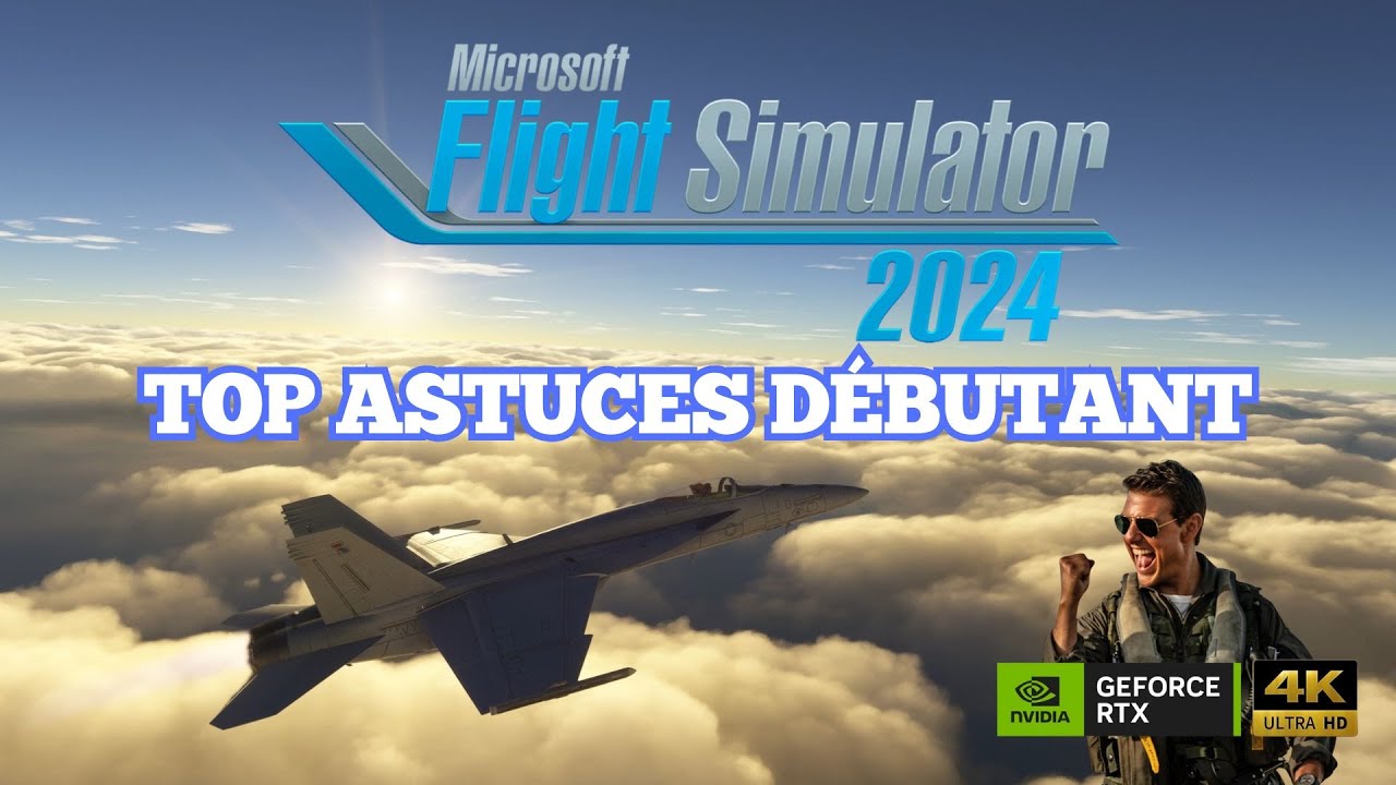 Flight Simulator 2024 ️ : mon top astuces pour bien débuter (Manette ...