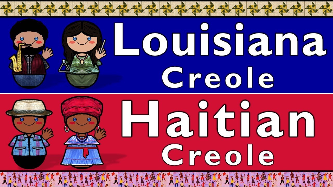 LOUISIANA CREOLE & HAITIAN CREOLE - YouTube