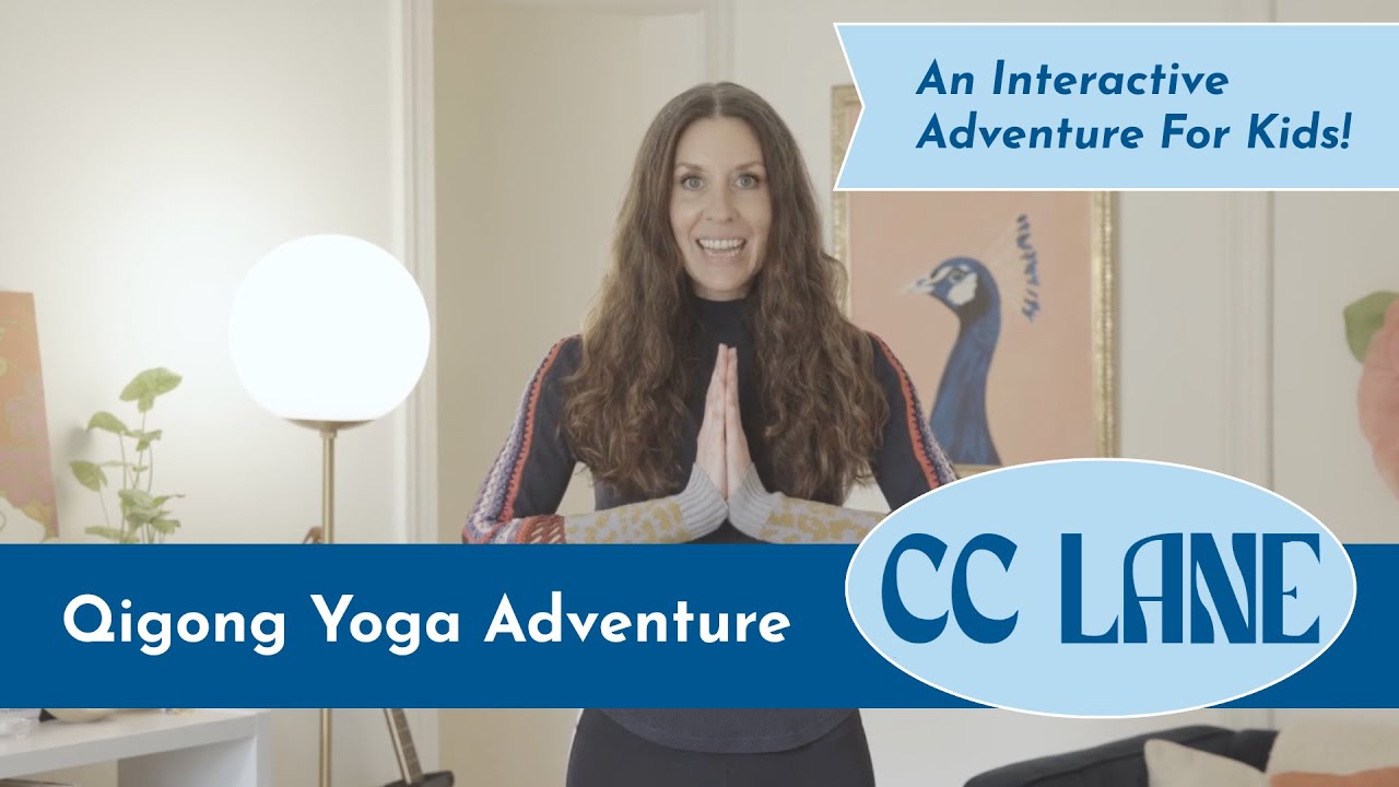 Qigong Yoga Adventure for Kids | Movement & Imagination with CC Lane ...