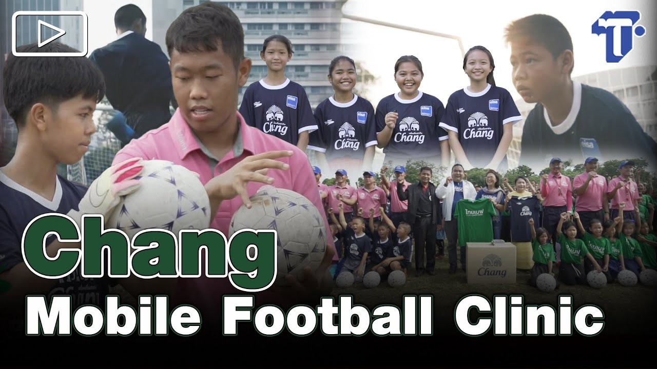 Chang Mobile Football Clinic - YouTube