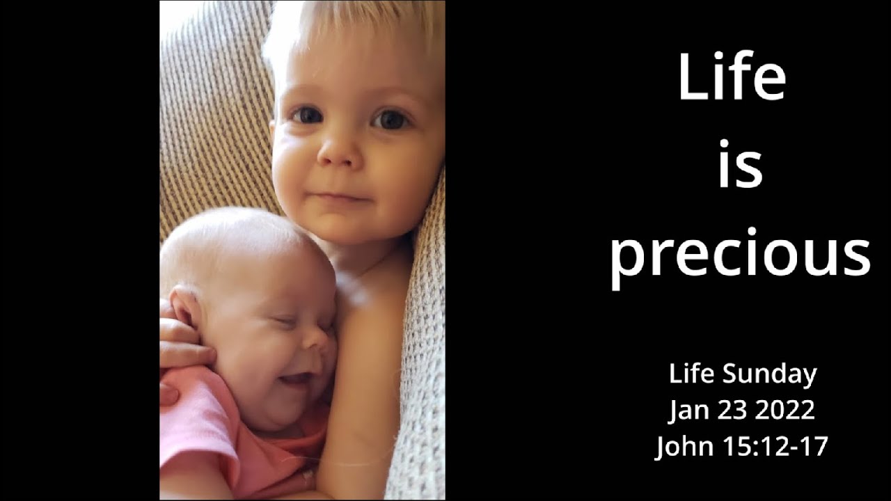 Sermon - Life is precious. - YouTube