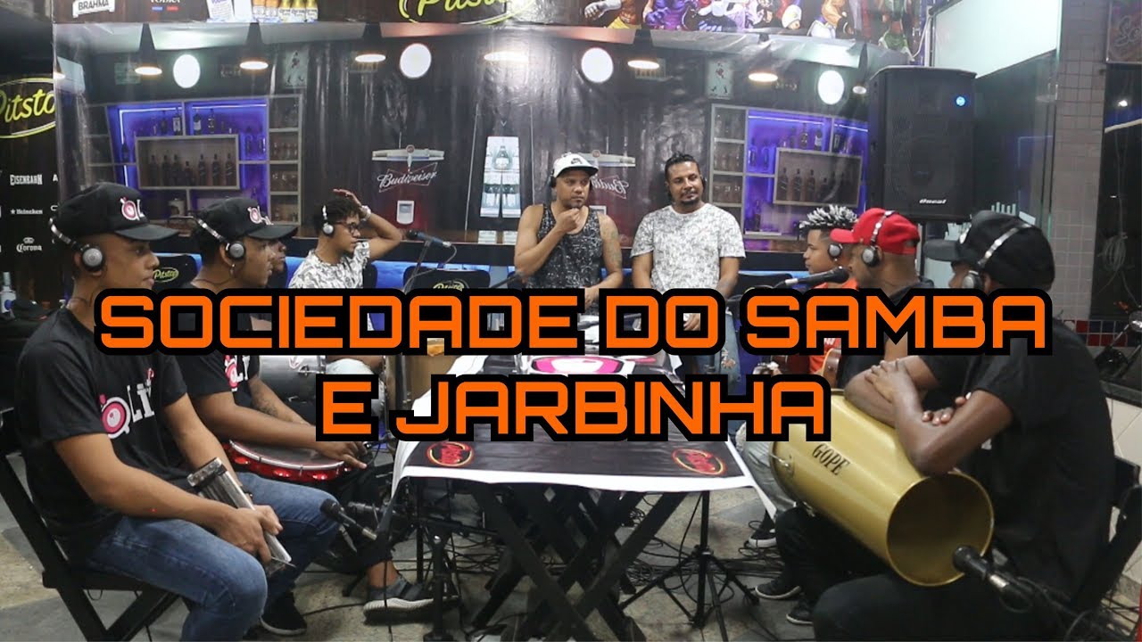 SOCIEDADE DO SAMBA E JARBINHA NA RODA DE SAMBA PAPO DE SEGUNDA - YouTube