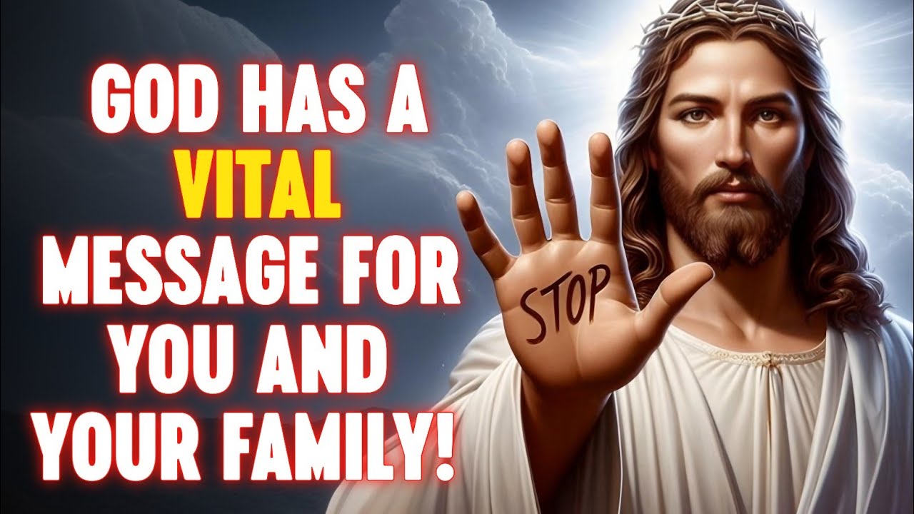 🛑 GOD HAS A VITAL MESSAGE FOR YOU AND YOUR FAMILY ‼️| GOD MESSAGE FOR ...