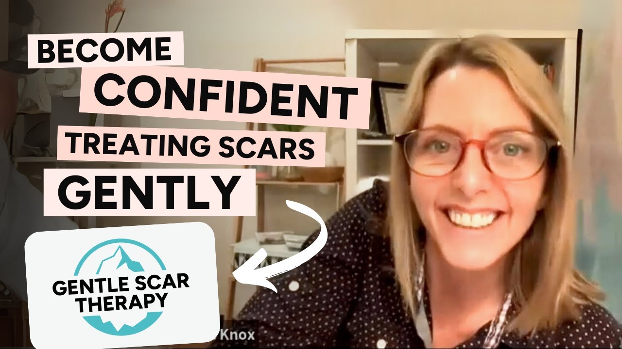 Become confident treating scars - with Gentle Scar Therapy - YouTube