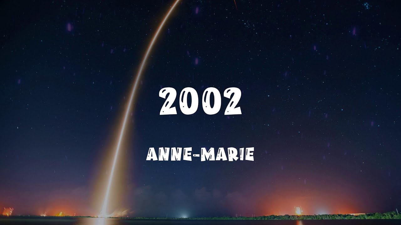 Anne-Marie - 2002 (Mix) - YouTube Music