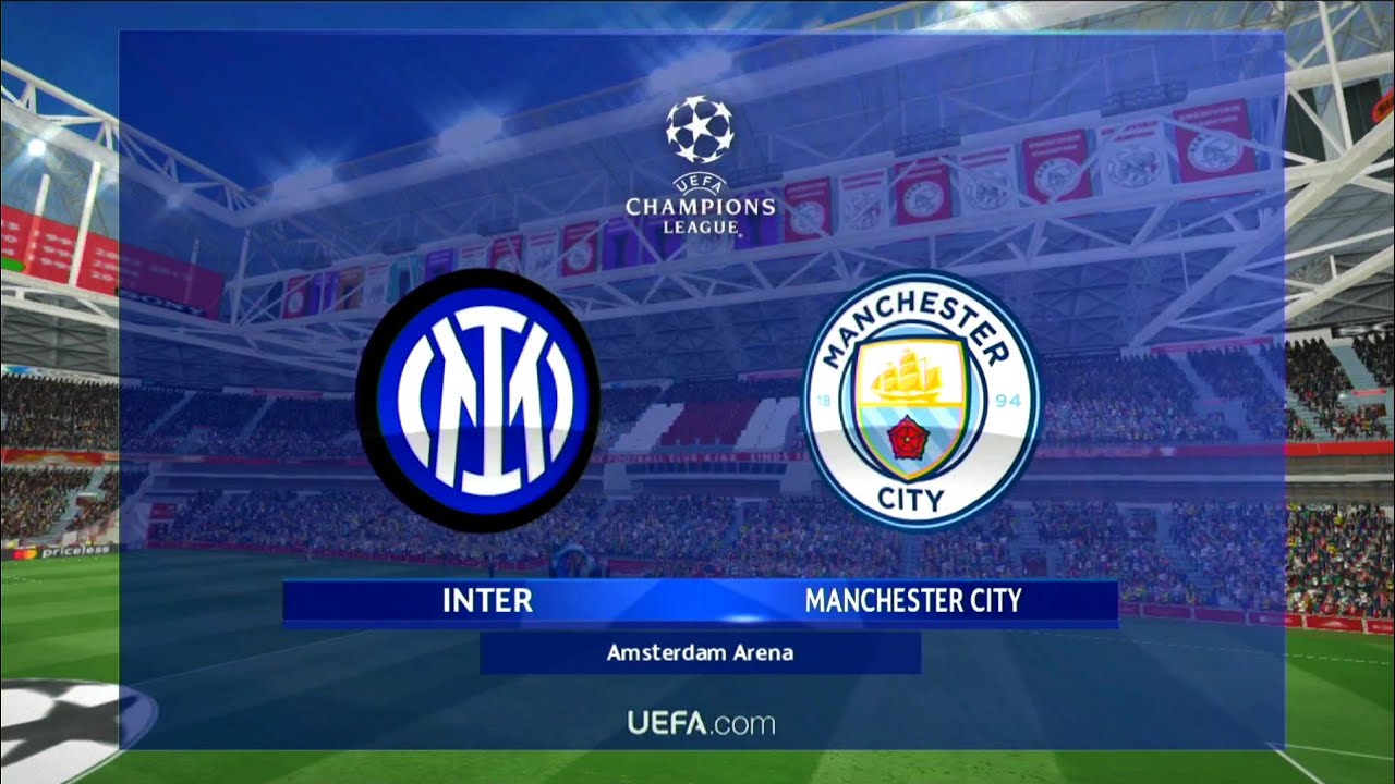 MANCHESTER CITY VS INTER MILAN || FINAL UCL!! - YouTube