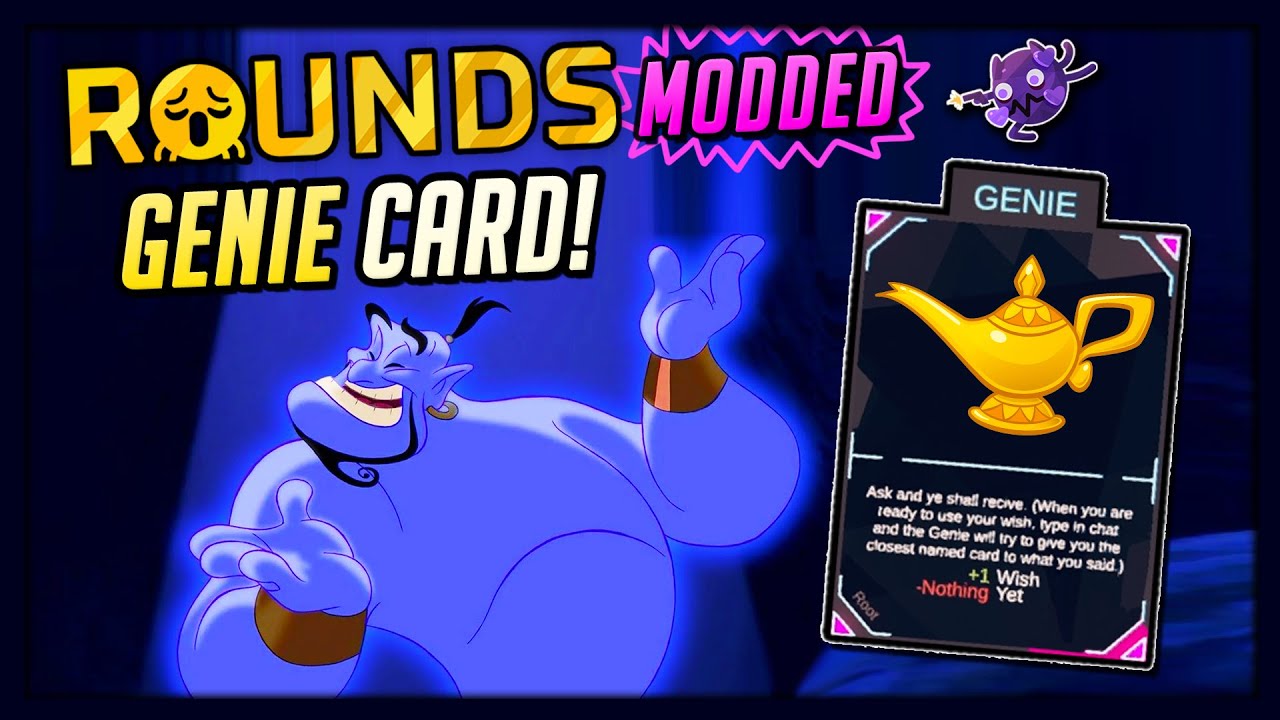 Get ANY Card With The GENIE MOD!!! | Modded ROUNDS - YouTube
