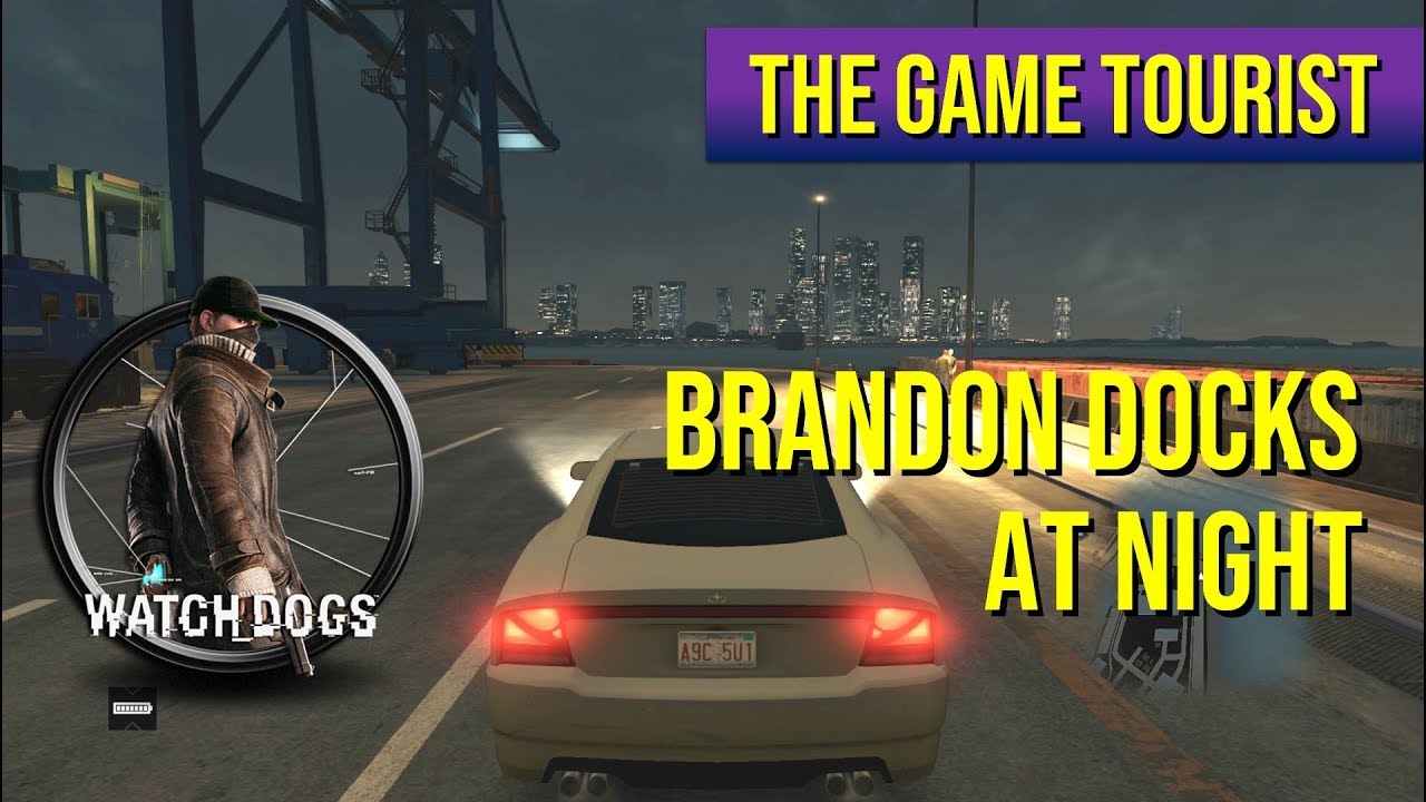 The Game Tourist: Watch Dogs - Brandon Docks at Night (Chicago) - YouTube