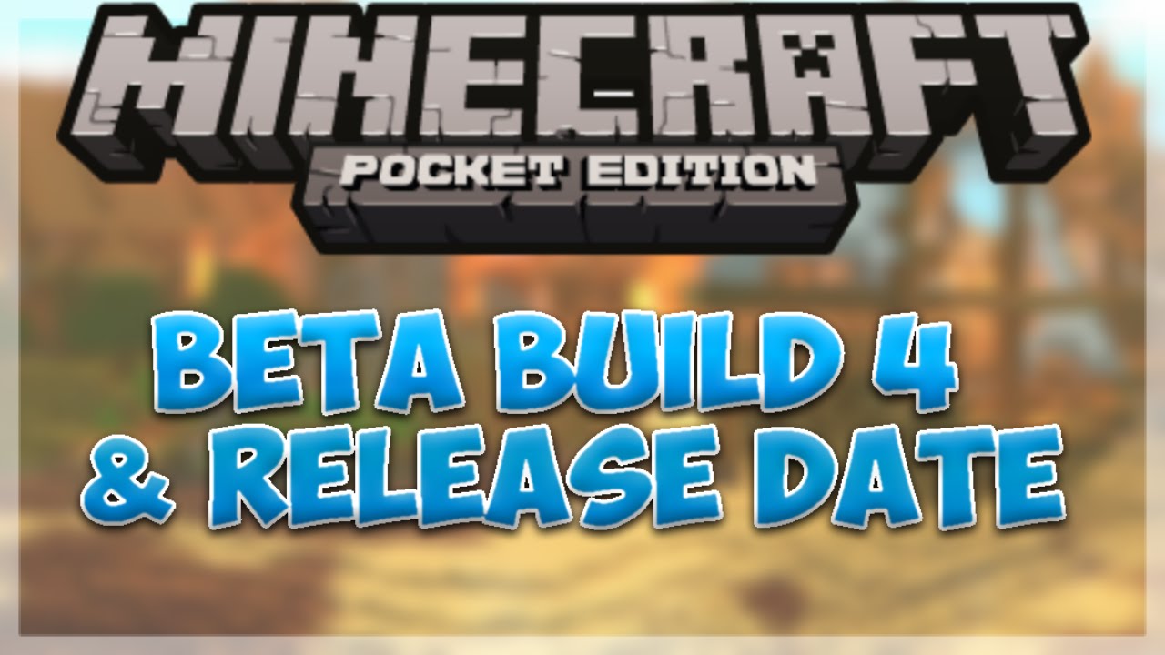 BETA BUILD 4 + POSSIBLE RELEASE DATE! - MCPE 0.14.0 News - Minecraft PE ...