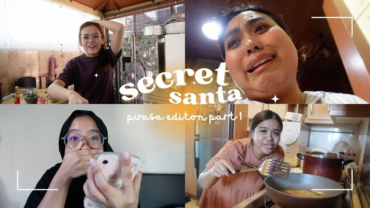 SECRET SANTA (PUASA EDITION) PART 1 - YouTube