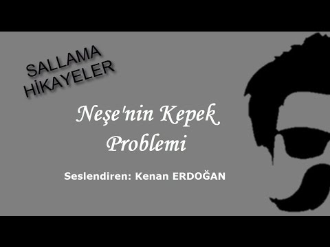 Sallama Hikayeler: Neşenin Kepek Problemi