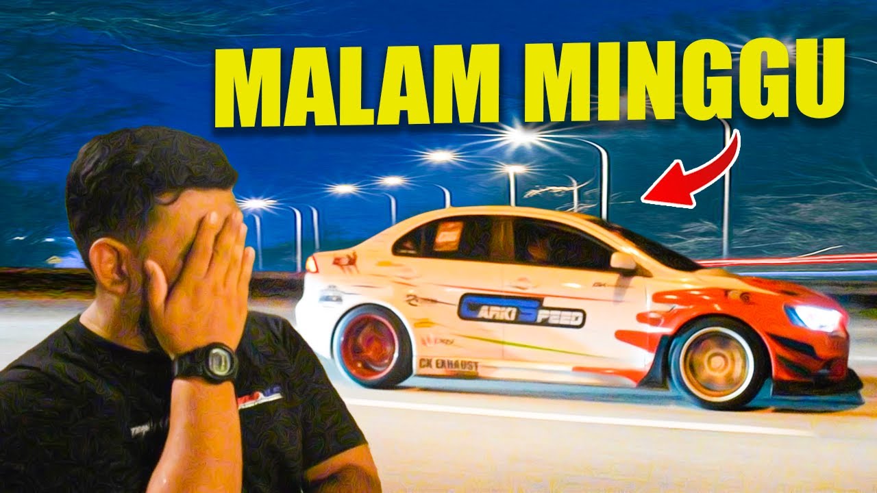 EVO X INSPIRAPURA HENJUT MALAM MINGGU ! - YouTube