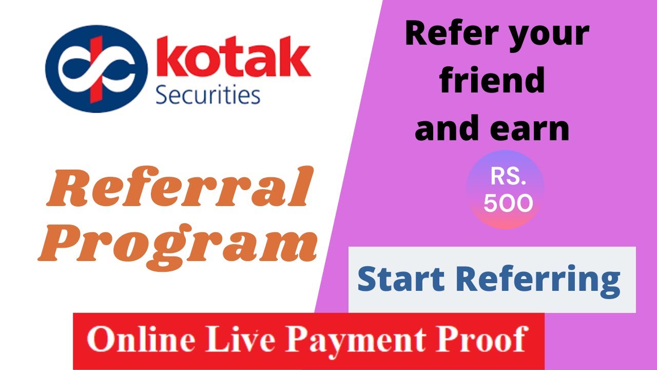 Kotak Securities refer and Earn 2021 | Kotak Refer and Earn |Kotak ...