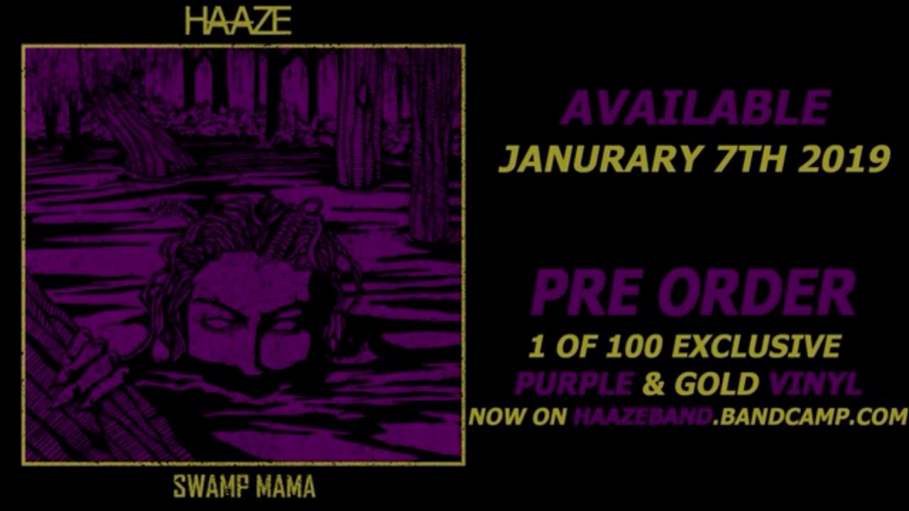 HAAZE - Swamp Mama (Single 2018) - YouTube