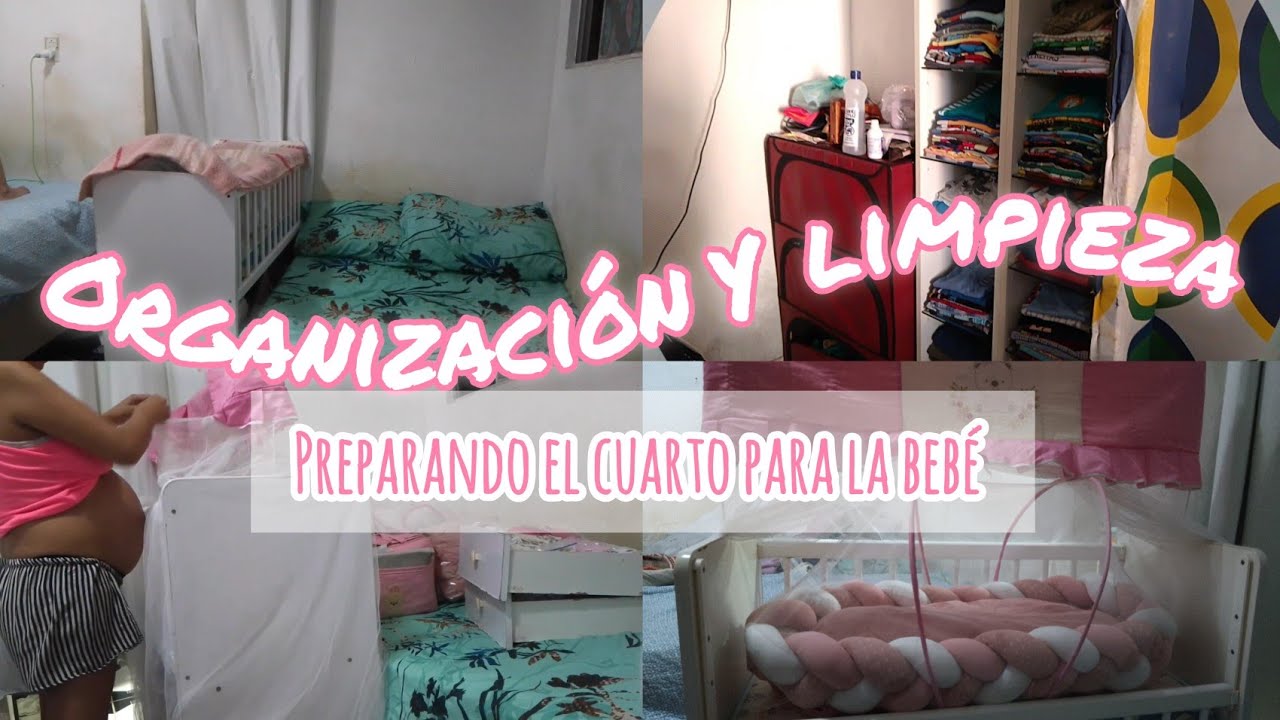 LIMPIEZA Y ORGANIZACIÓN | PREPARANDO EL CUARTO PARA LA LLEGADA DE MI ...