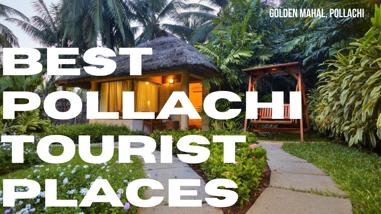 Pollachi Tourist places | Most popular Pollachi Tourist spots - YouTube