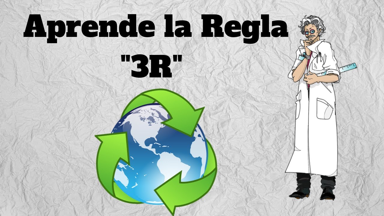 Regla de las 3R - YouTube