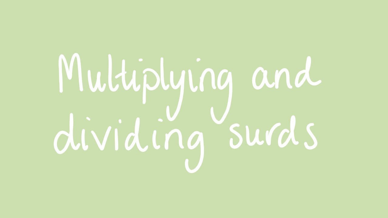Multiplying and dividing surds | Year 10 Surds and Indices - YouTube