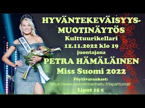 Savonlinnan HaTTu ry esittää: Muotinaytös kulttuurikellarilla - Miss Suomi 2022 Petra Hämäläinen.