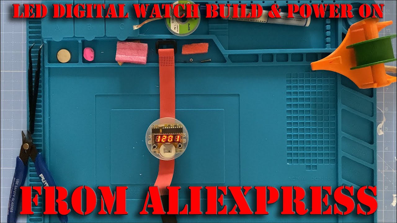 LED DIGITAL WATCH BUILD & POWER ON #AliExpress - YouTube