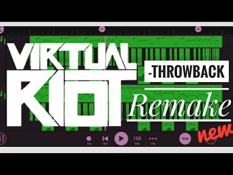 Virtual riot- Throwback_remake_FL mobile - YouTube