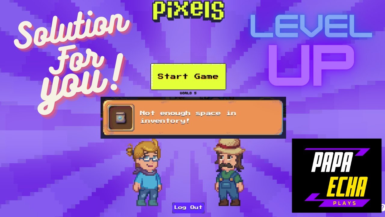 TIPS Inventory Full Pixels Game@pixels_xyz 4 location #pixelscreator # ...