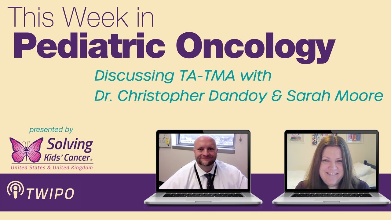 TWiPO #83 - Dr. Christopher Dandoy on transplant-associated thrombotic ...