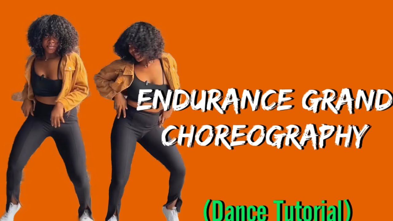 Endurance Grand Choreography DANCE TUTORIAL | GoodSin by Olivetheboy ...