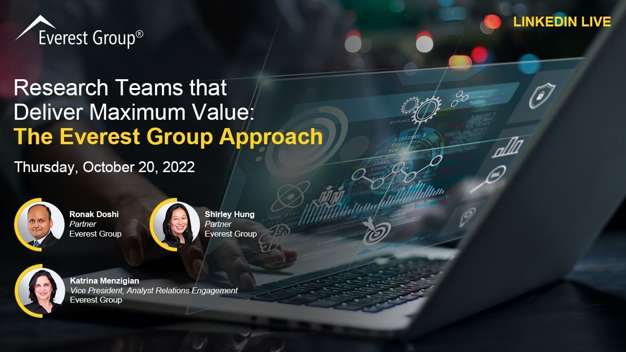Research Teams that Deliver Maximum Value: The Everest Group Approach ...
