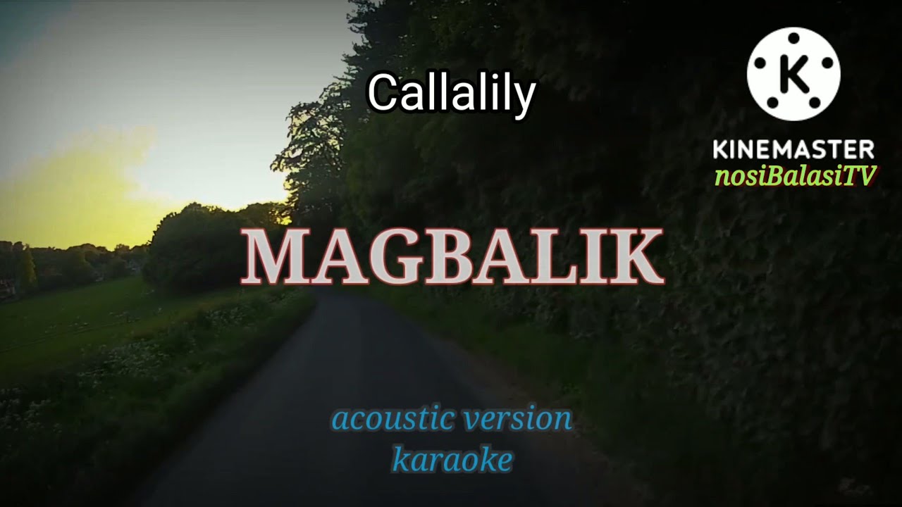 Magbalik karaoke instrumental Lyrics by Callalily - YouTube