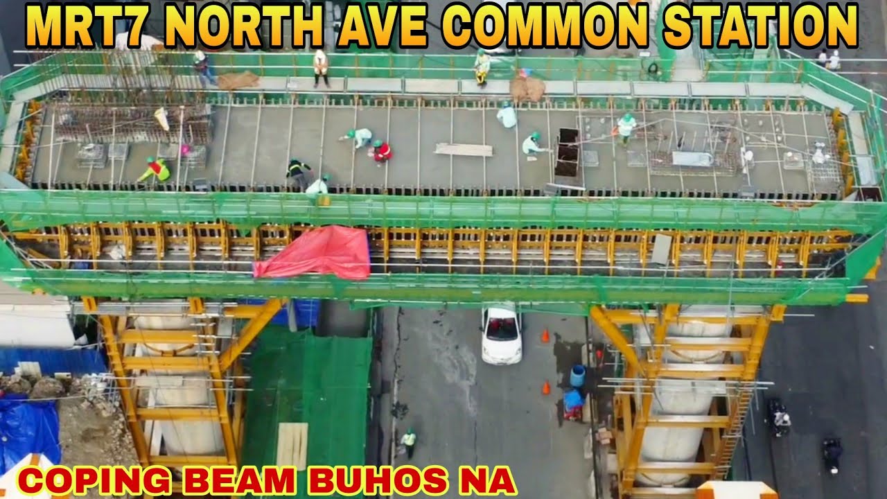 COPING BEAM BUHOS NA/MRT7 NORTH AVE COMMON STATION UNIFIED GRAND ...