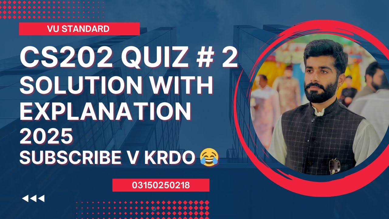 CS202 Quiz 2 Solution 2025 With Explanation | CS202 Midterm Preparation 2025 | #cs202 - YouTube