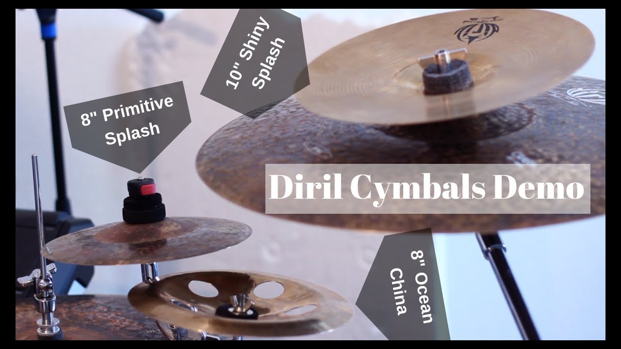 Diril Cymbals Demo: 8" & 10" Splashes, 8" Ocean China & Mini-Stack ...