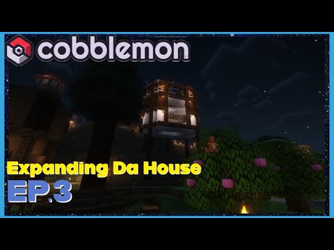 Expanding The House (Cobblemon Mylona Network Ep. 3) - YouTube