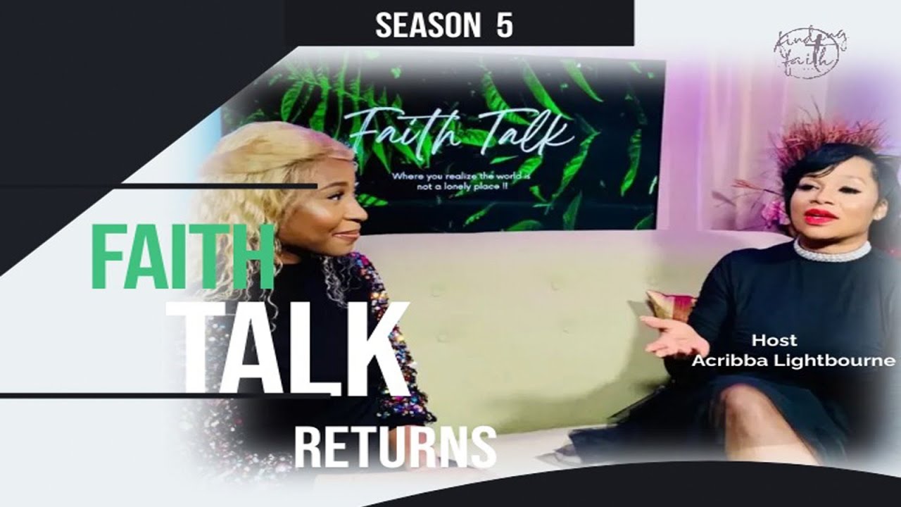 FAITH TALK RETURNS SEASON 5 "The Grace of God" - YouTube